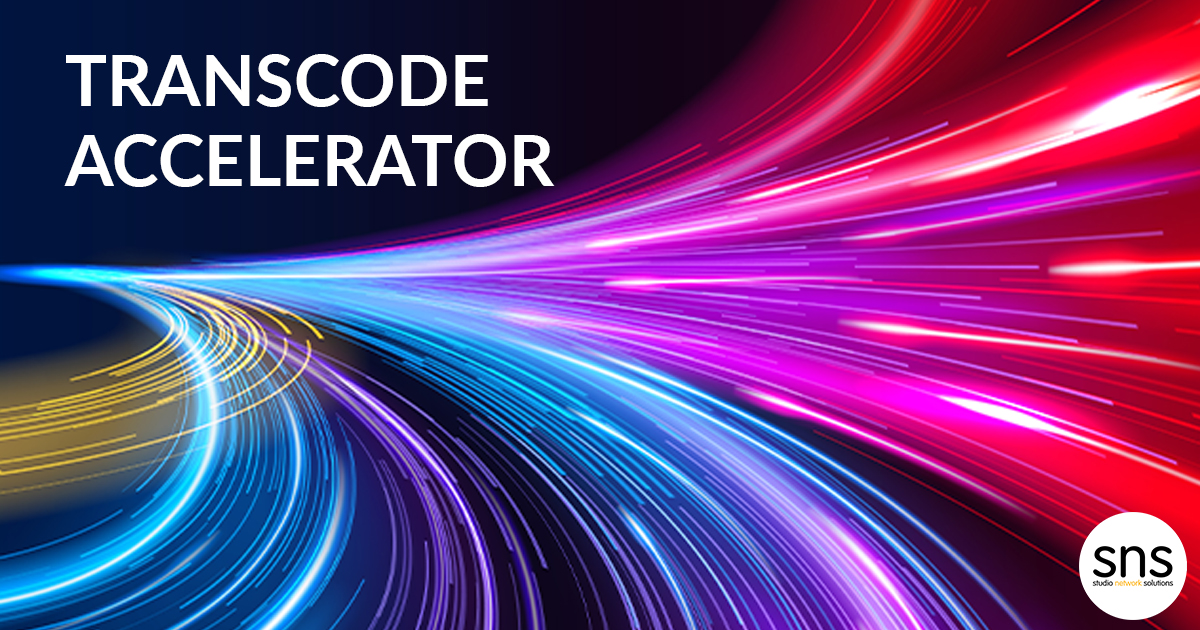 SNS Unveils Transcode Accelerator at NAB Show 2023